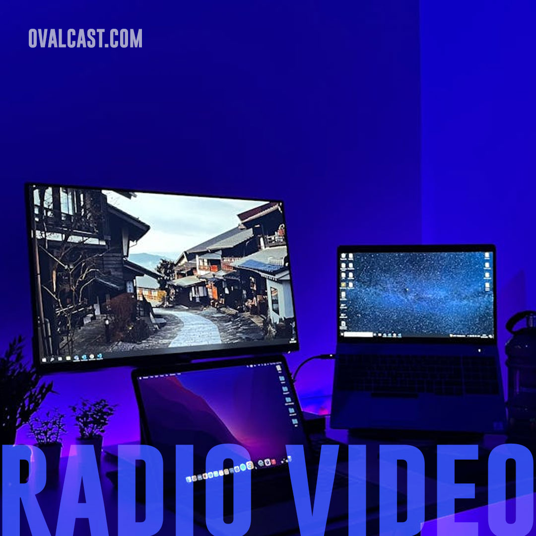 Radio Video TV | OvalCast